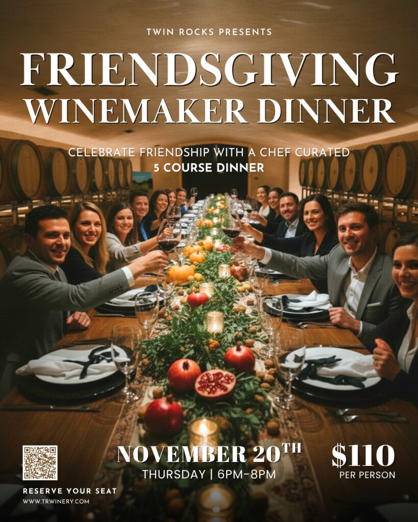 Friendsgiving Winemaker Dinner – An Exclusive Celebration of Friendship ...